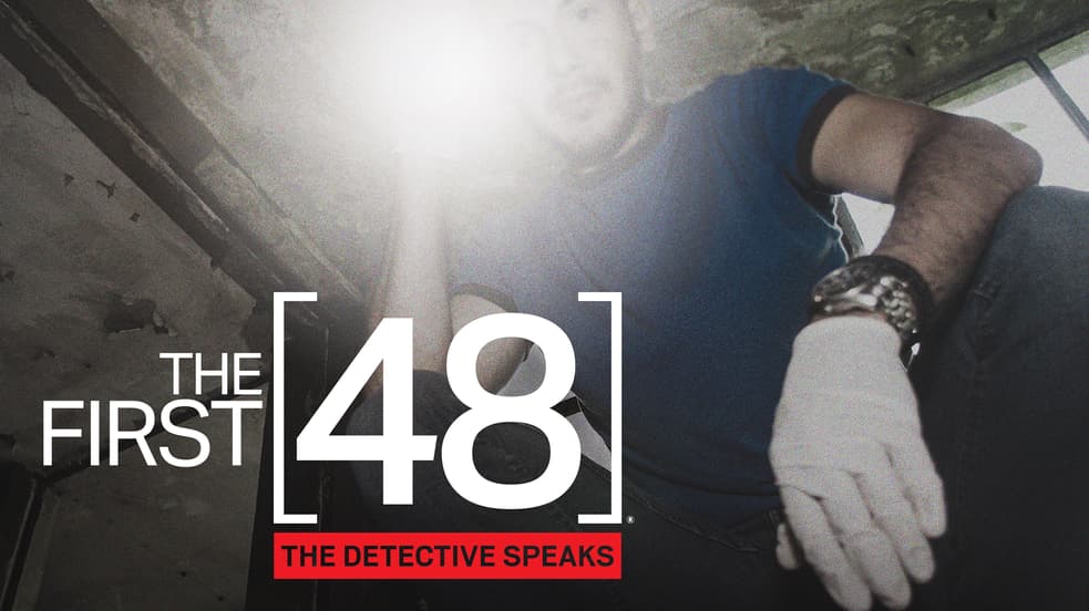 Watch The First 48: The Detective Speaks Streaming Online | Tubi Free TV