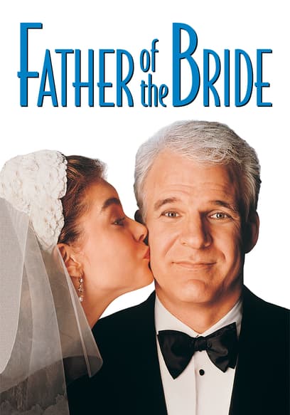 Watch Father of the Bride (1991) - Free Movies | Tubi