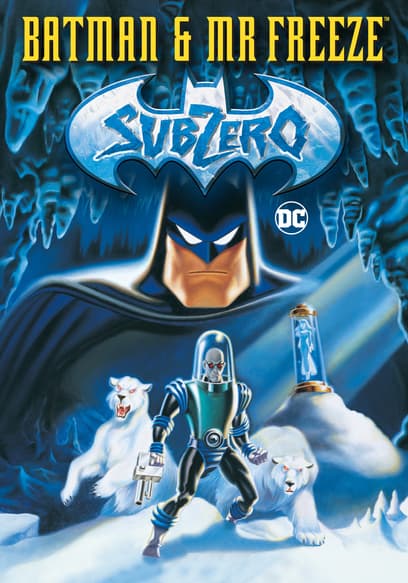 Watch Batman & Mr. Freeze: Subzero (1998) - Free Movies | Tubi