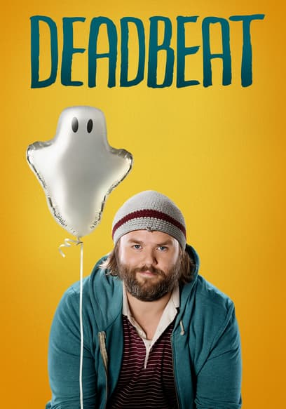 Watch Deadbeat - Free TV Shows | Tubi