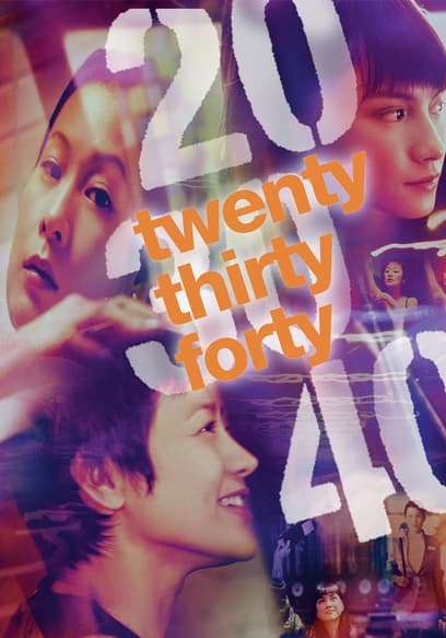 Watch 20/30/40 (2004) - Free Movies | Tubi