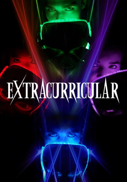 Watch Extracurricular (2018) - Free Movies | Tubi